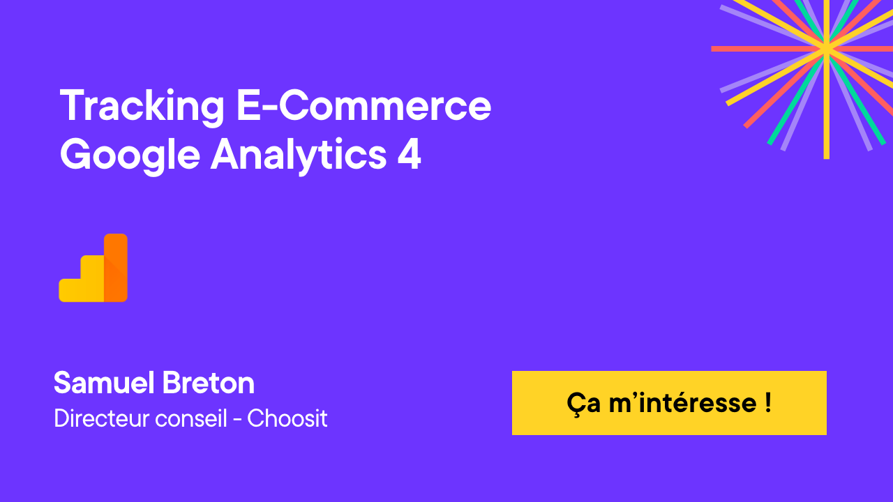 Tracking E-commerce avec Google Analytics 4 : Tutoriel